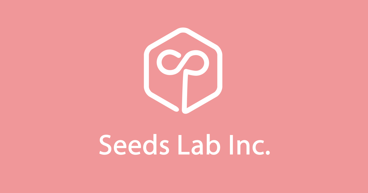 会社概要 │ Seeds Lab Inc. | 株式会社シーズラボ